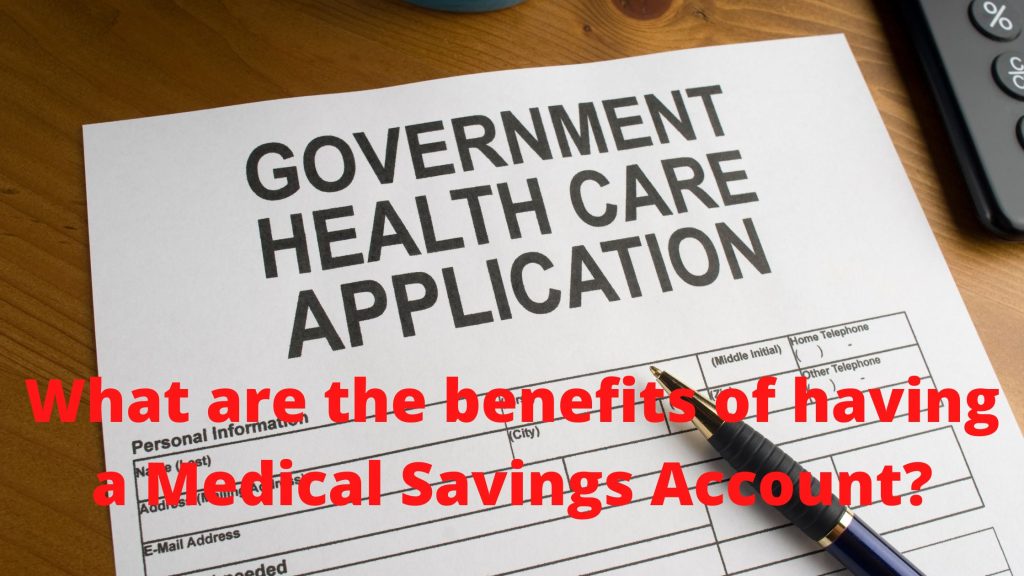 What are the benefits of having a Medical Savings Account | Novitasphere